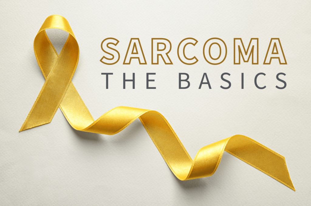 Sarcoma – What It Is and How It’s Treated | Department of Surgery ...