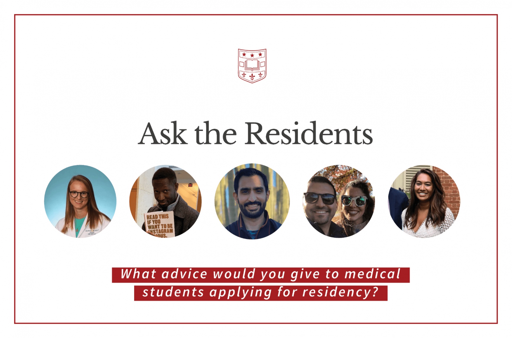 Ask the Residents: What Advice Would You Give Medical Students Applying ...